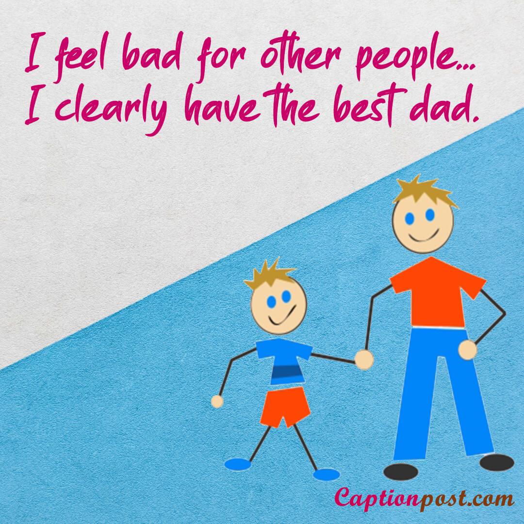 100+ Sweet & Perfect Instagram Captions For Father's Day - Captionpost