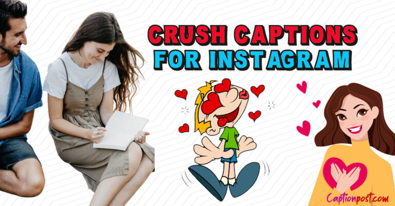 110+ Crush Captions For Instagram - Captionpost
