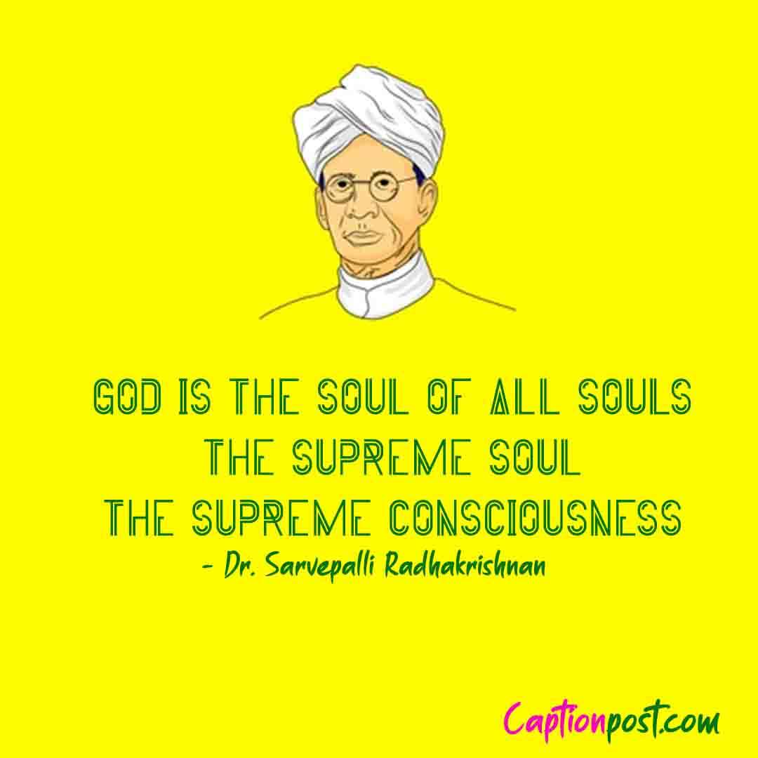 Dr. Sarvepalli Radhakrishnan Inspirational and Motivational Quotes ...