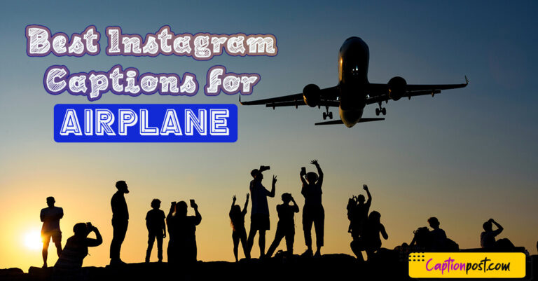 Best Instagram Captions For Airplane - Captionpost