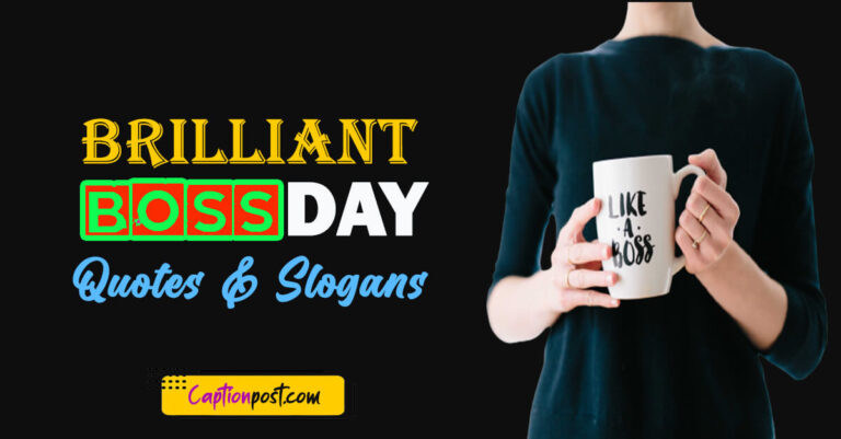 60+ Brilliant Boss Day Quotes & Slogans - Captionpost