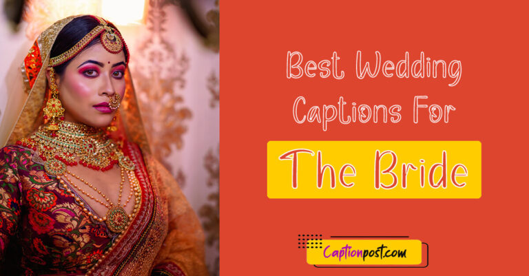 Best Wedding Captions For The Bride - Captionpost