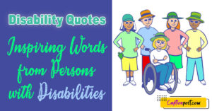 Disability Quotes: Inspiring Words from Persons with Disabilities ...